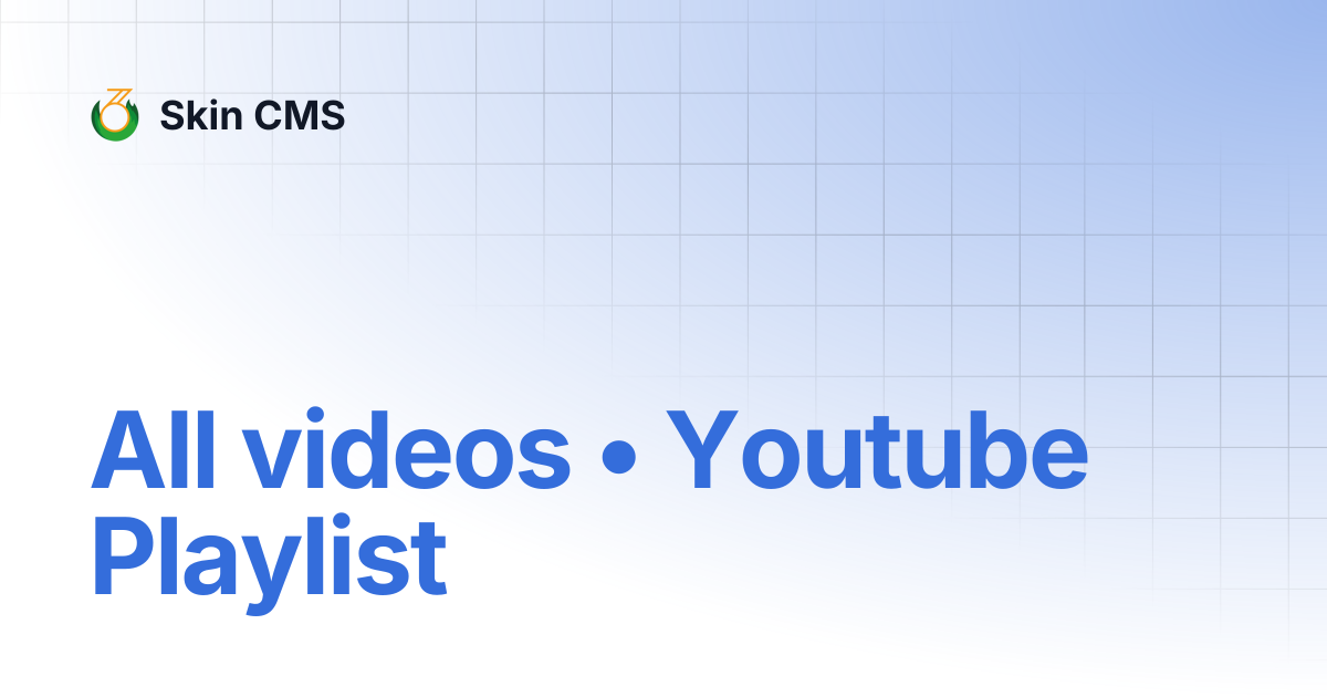 All Videos Playlist Skin Cms
